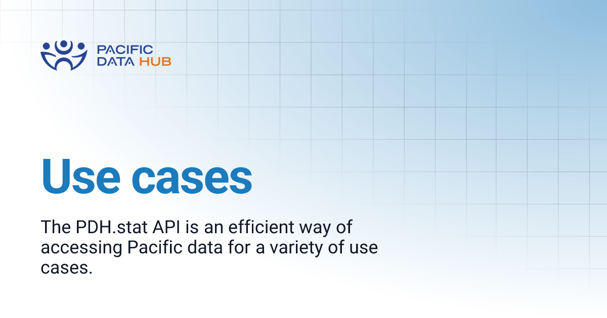 Use cases | Pacific Data Hub
